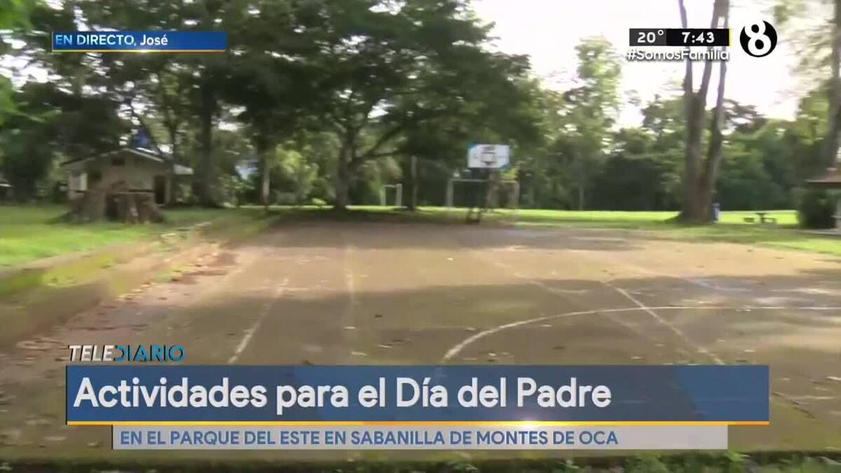 Parque de Sabanilla: opción para festejar el Día del Padre| Telediario ...