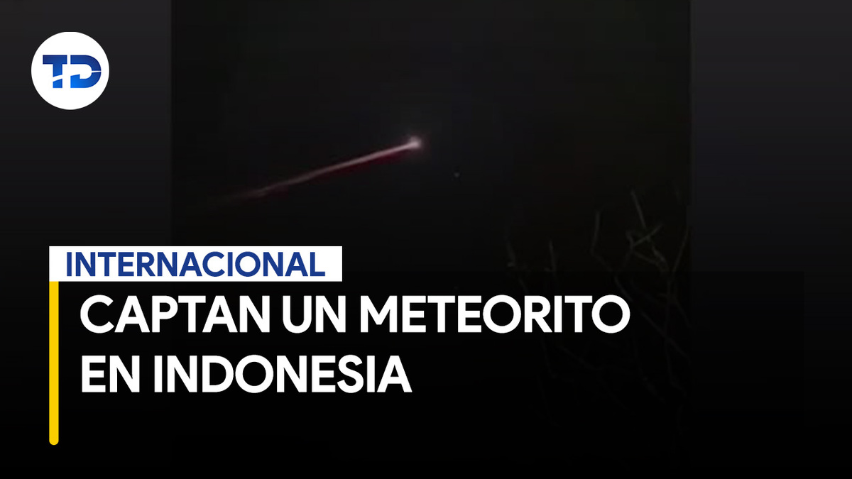 Internautas captan un impresionante meteorito que cruzó por Indonesia ...
